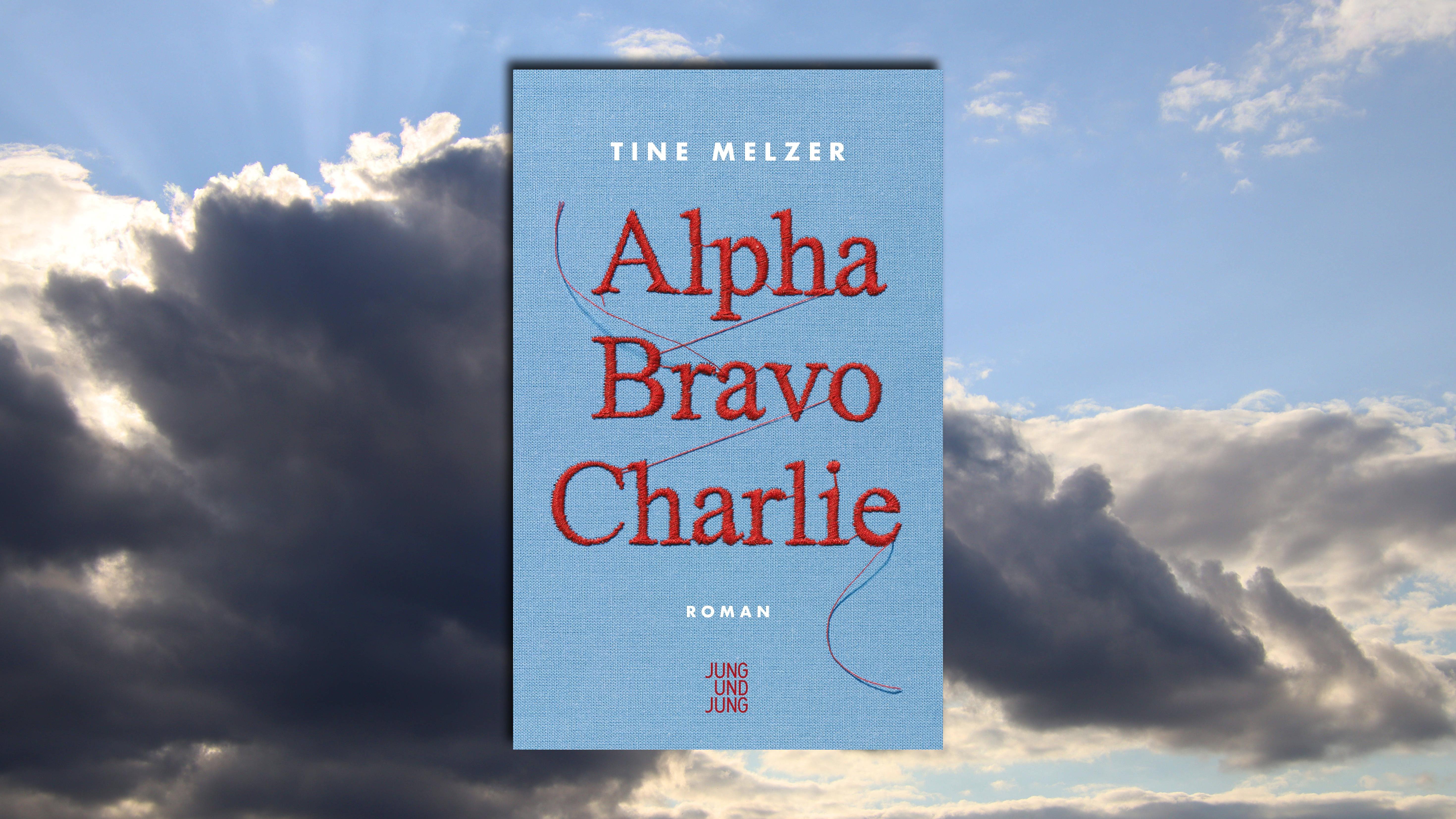 "Alpha, Bravo, Charlie" - der neue Roman der in Nürnberg aufgewachsenen ...