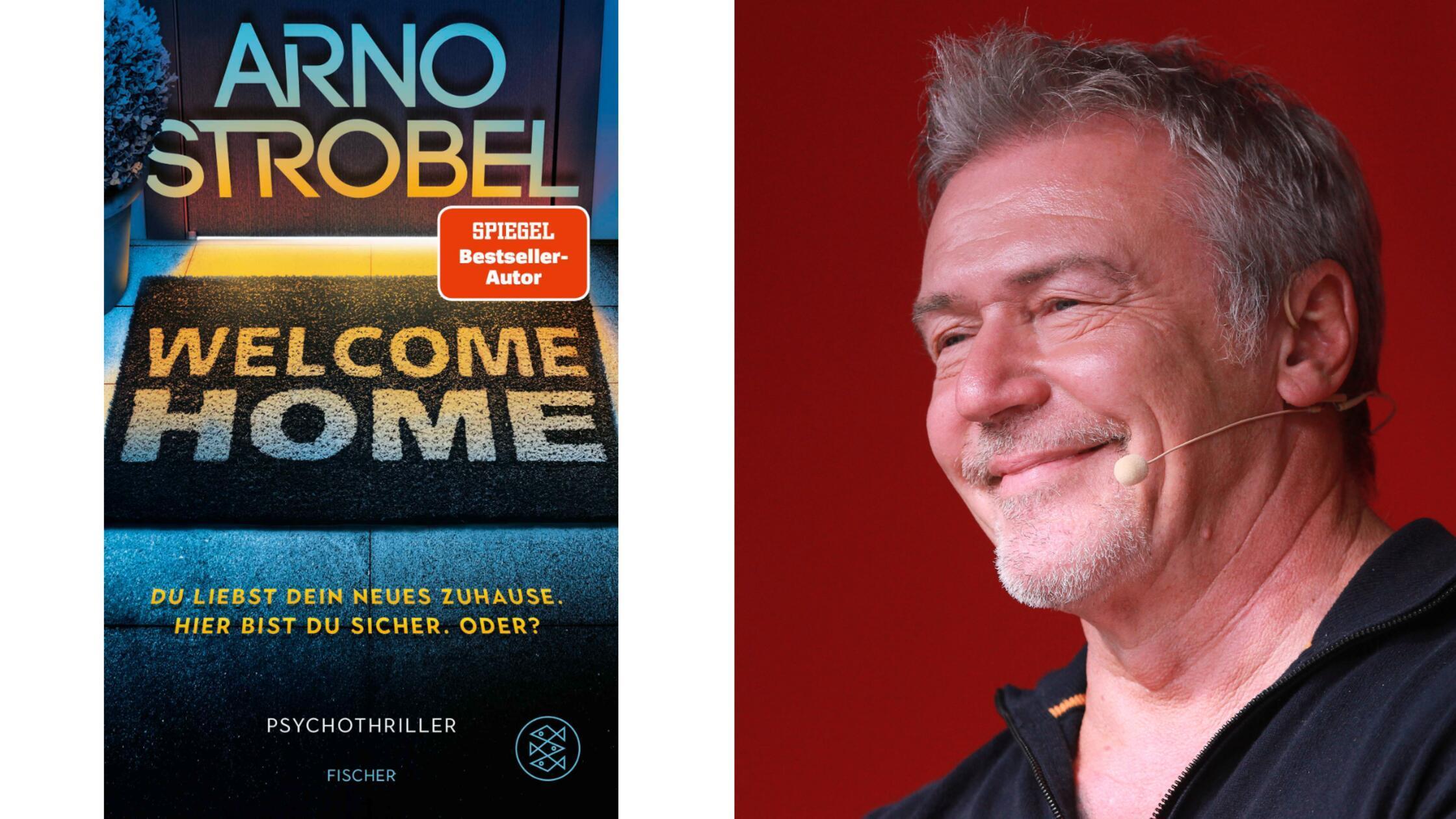Arno Strobel: Wann kommt sein neuer Psychothriller „Welcome Home“?