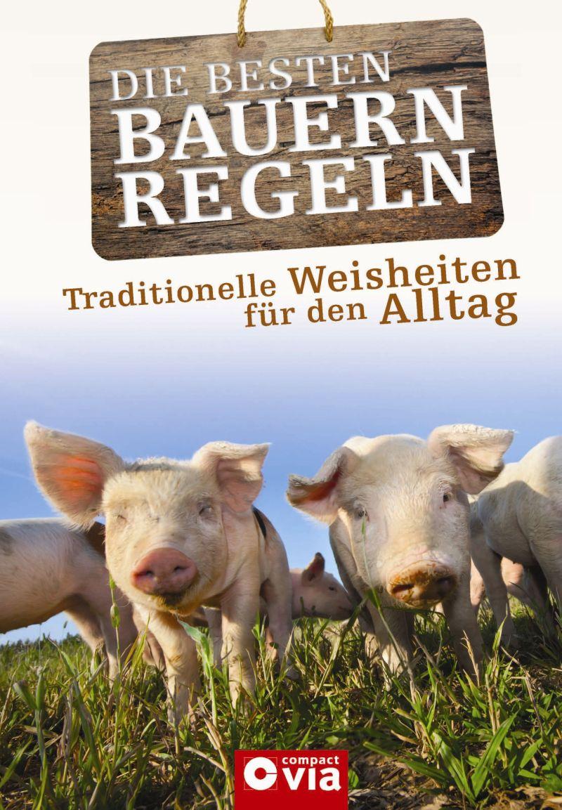 Die besten Bauernregeln